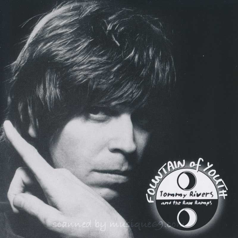 Tommy Rivers & The Raw Ramps - Fountain of Youth (CD) – ムジーク・ロック